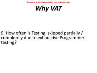 Value added testing (VAT) | PPTX