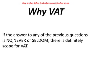 Value added testing (VAT) | PPTX