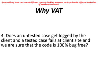 Value added testing (VAT) | PPTX
