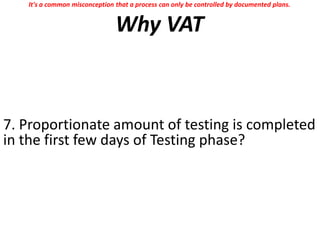 Value added testing (VAT) | PPTX