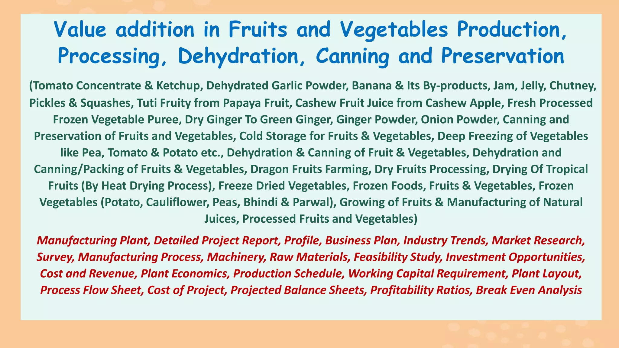 Value addition in Fruits and Vegetables Production, Processing ...