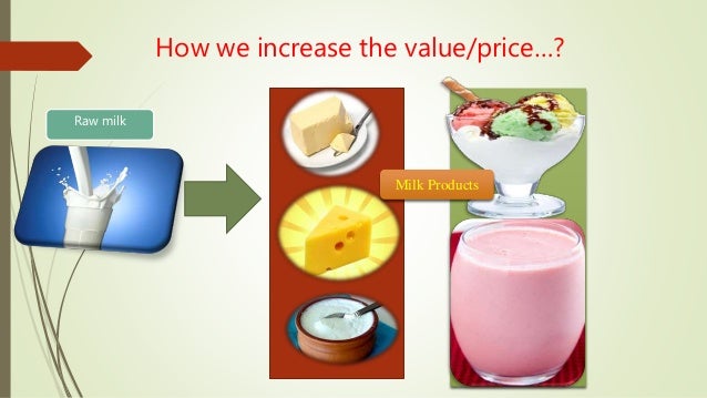 Milk value addition (part 2)