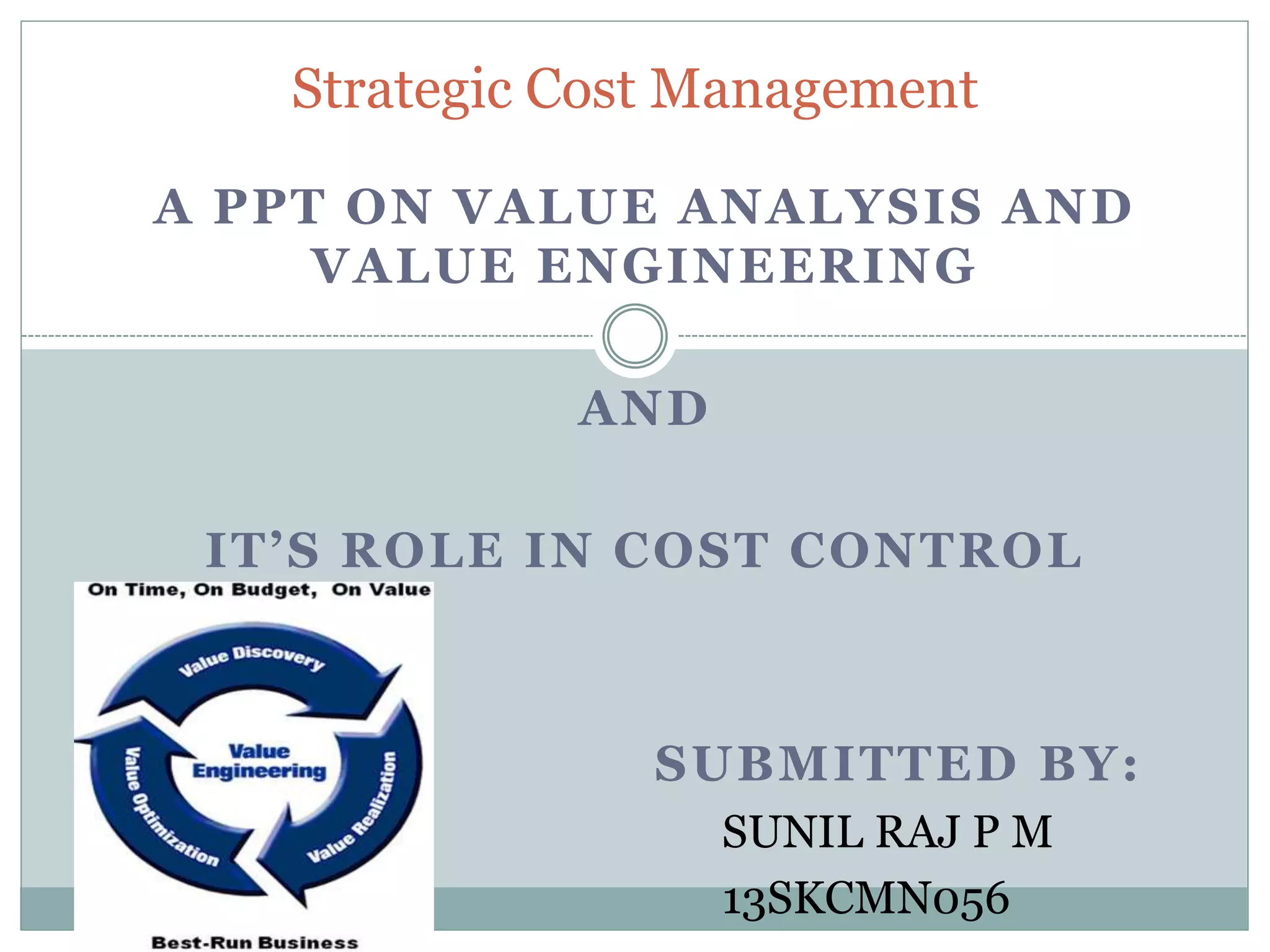 Value analysis and Value Engineering in Cost Control | PPTX
