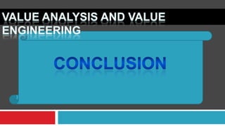 Value analysis and value engineering | PPTX