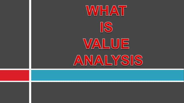 Value analysis and value engineering | PPTX