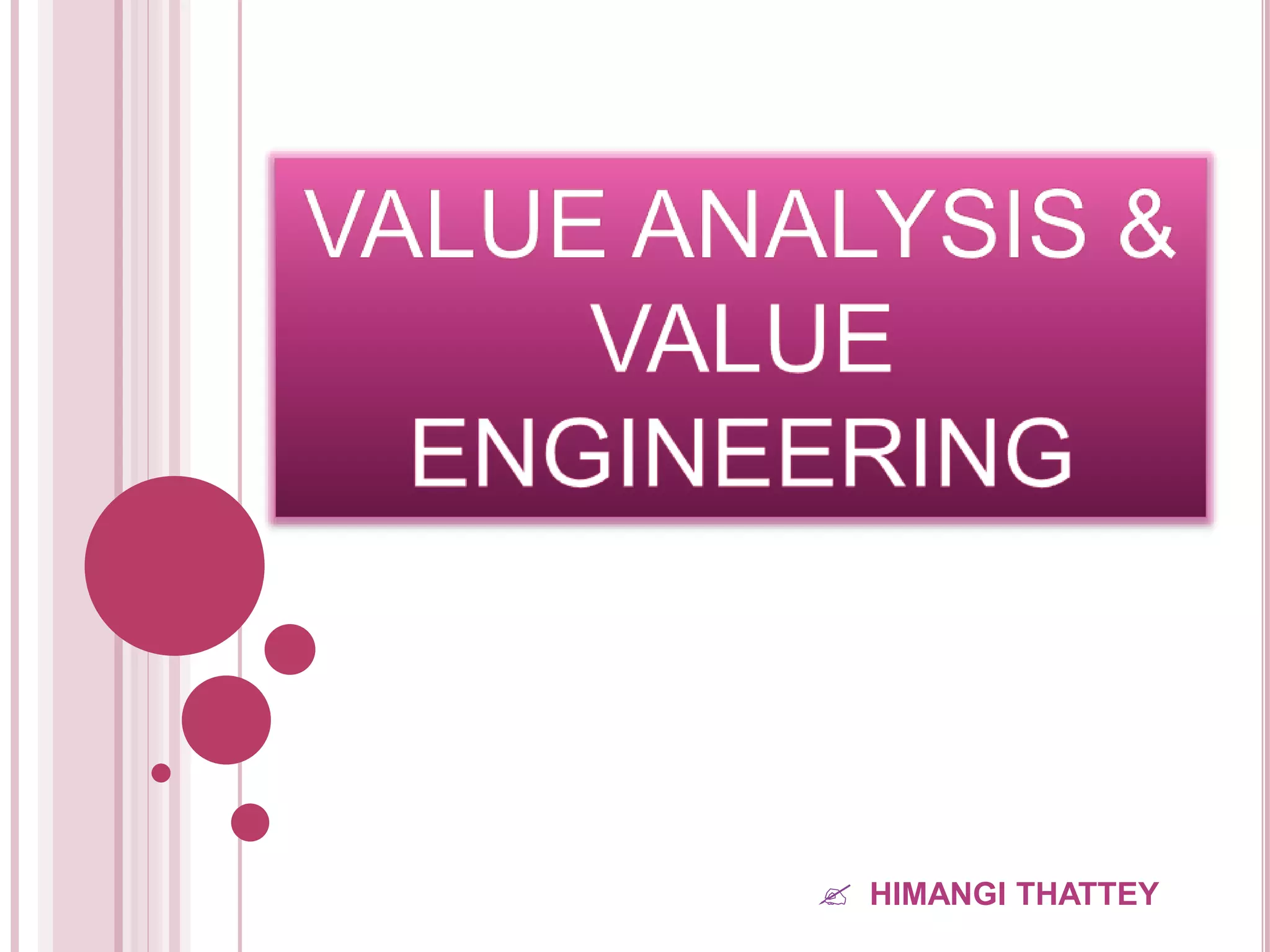 Value Analysis & Value Engineering | PPTX