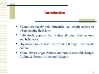 Value based change management and nurturing organizational change | PPT