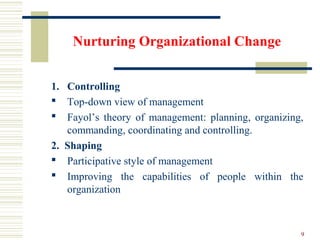 Value based change management and nurturing organizational change | PPT