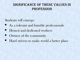 Value Based Educationis an educational process that helps students ...
