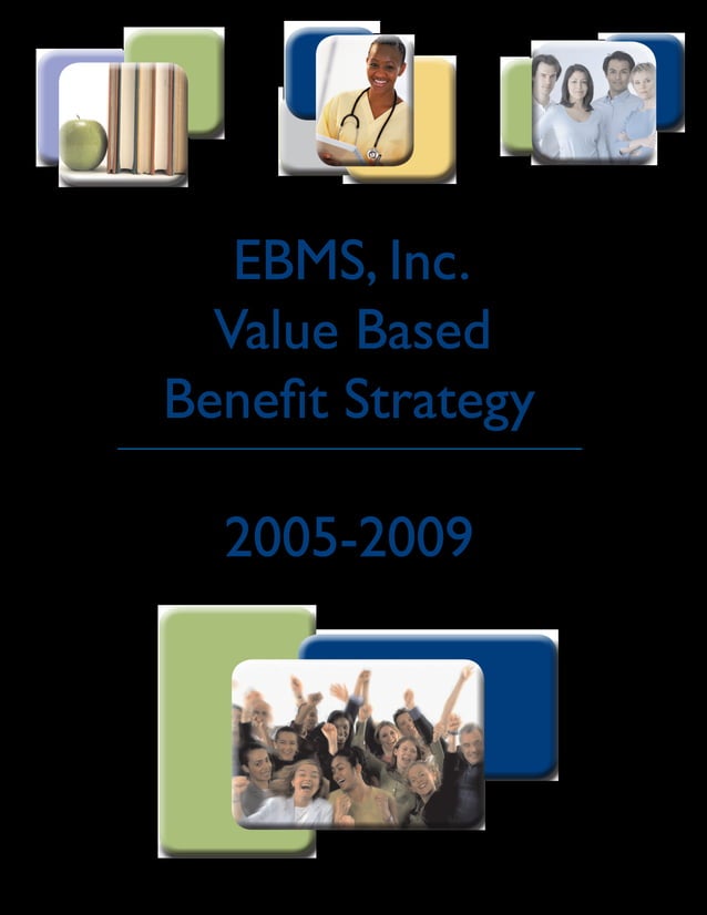 EBMS Case Study: Value Based Health Strategy | PDF | Health Insurance ...