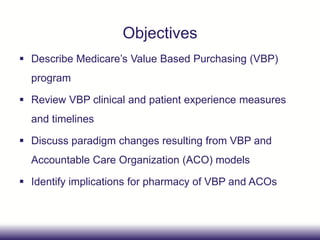 Value Based Purchasing ACO Total Cost of Care ASHP 12 12 | PPT