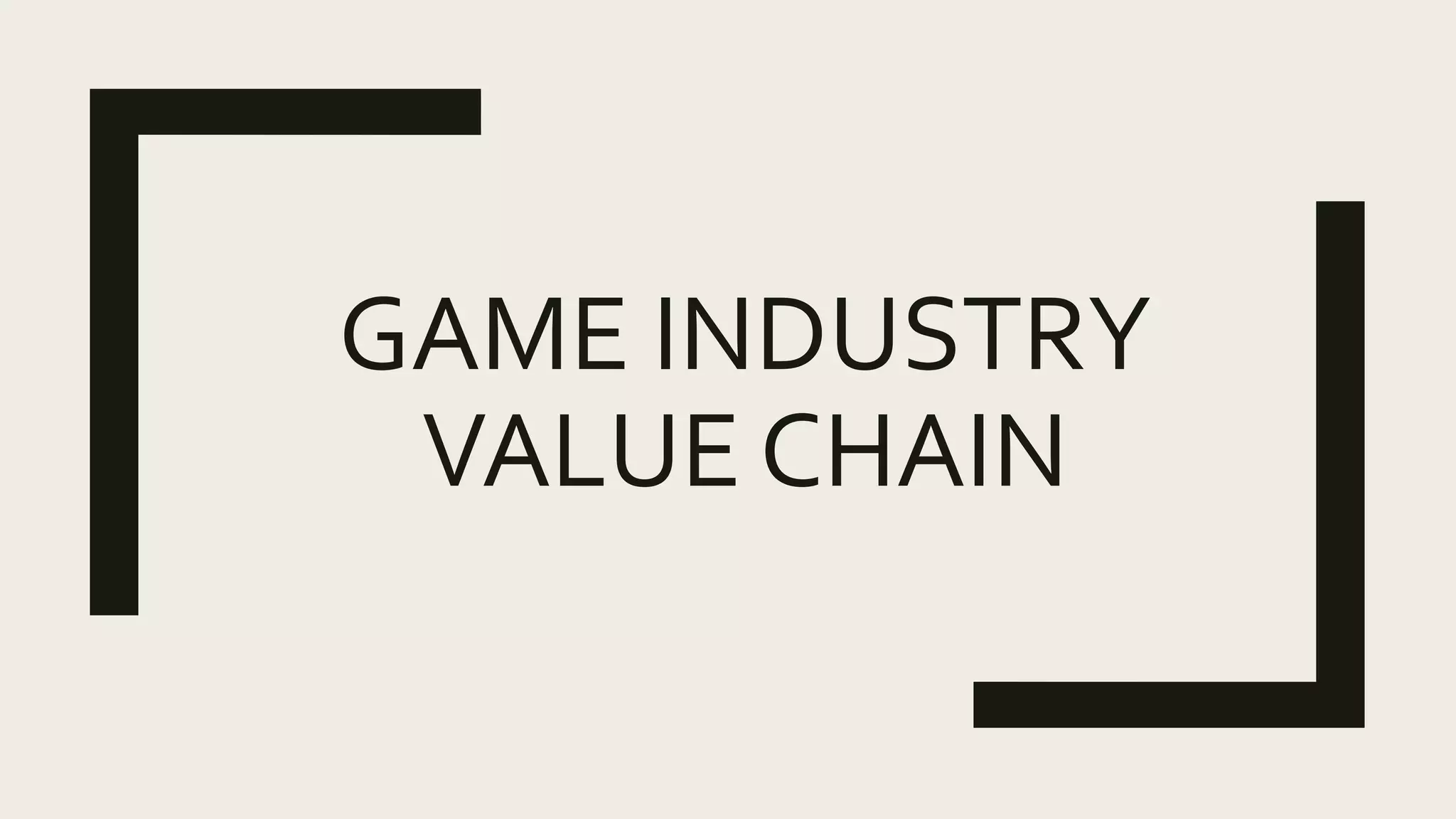 Game value chain | PPTX
