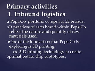 Value chain analysis of Pepsi Co | PPTX