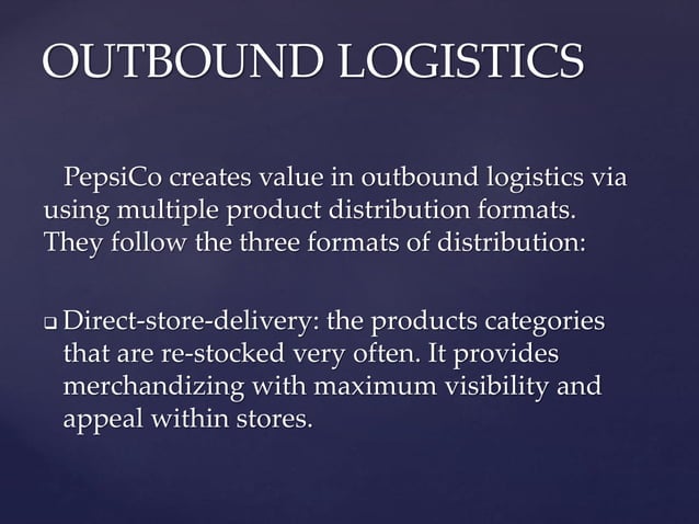 Value chain analysis of Pepsi Co | PPTX | Logistics | Business