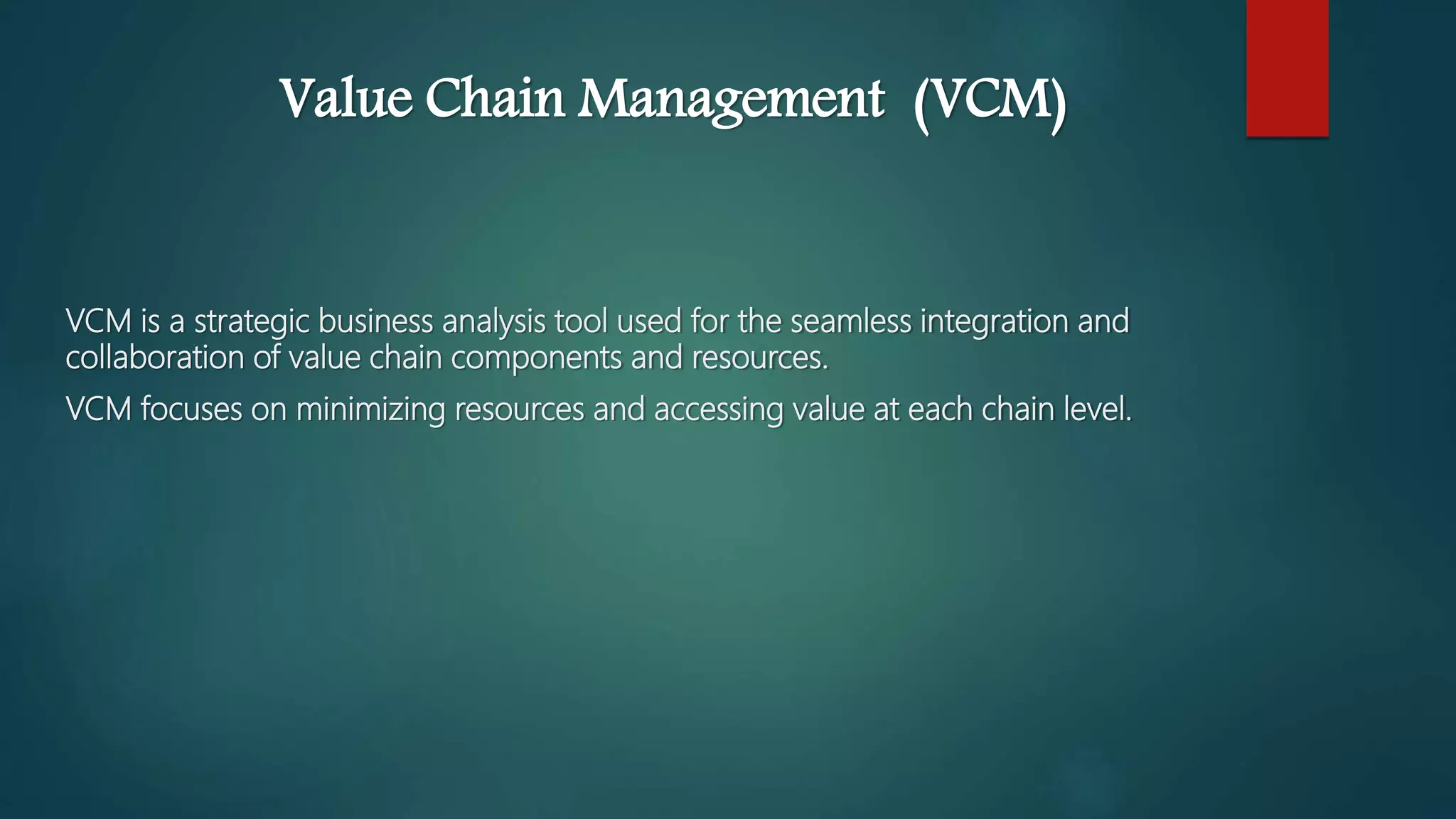 Value chain management (vcm) english | PPTX | Logistics | Business
