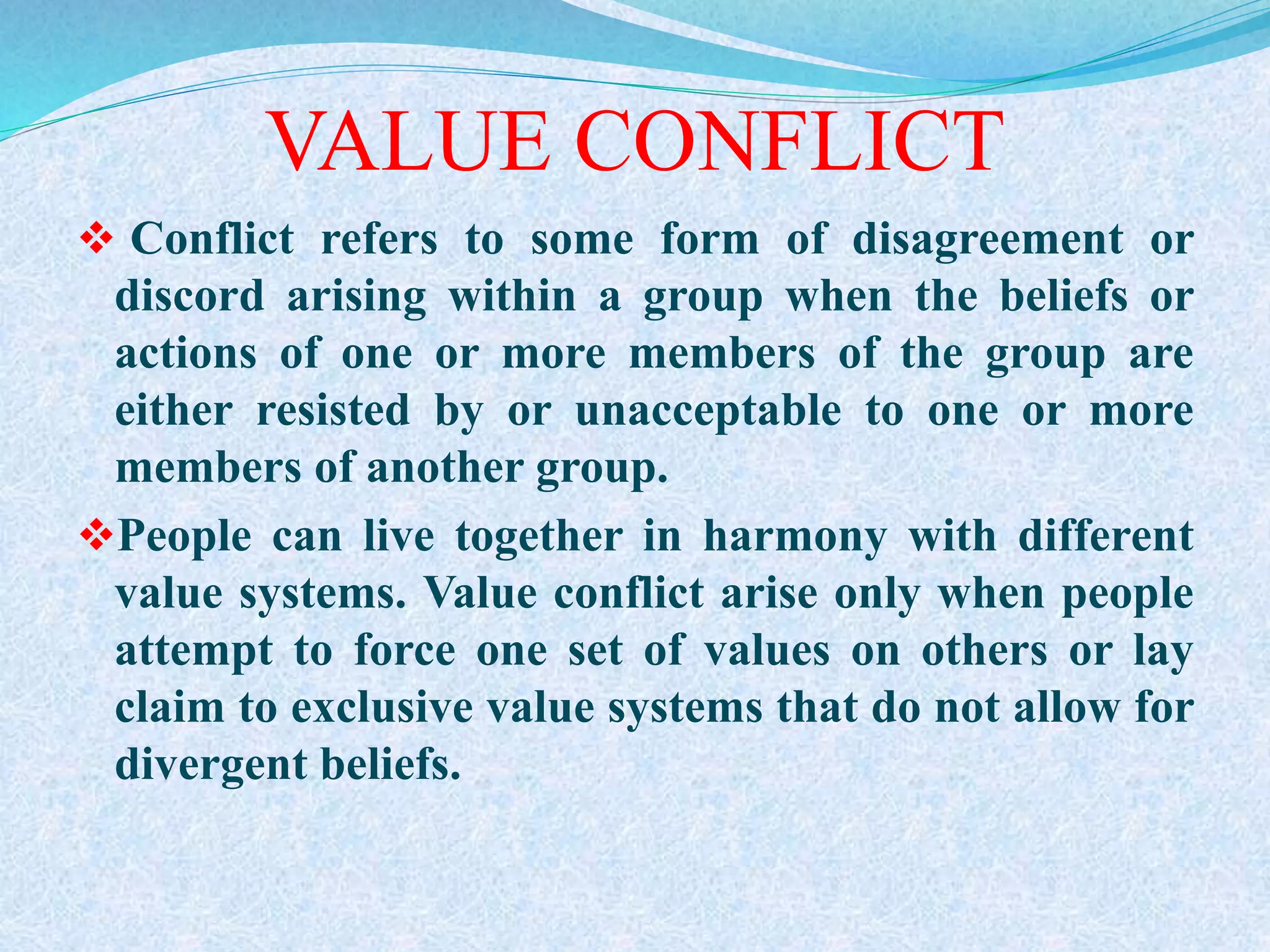 Value conflict and their resolution | PPTX