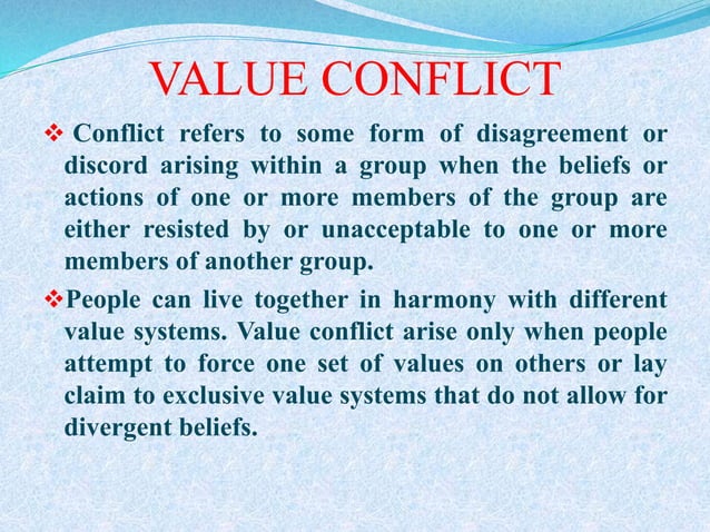 Value conflict and their resolution