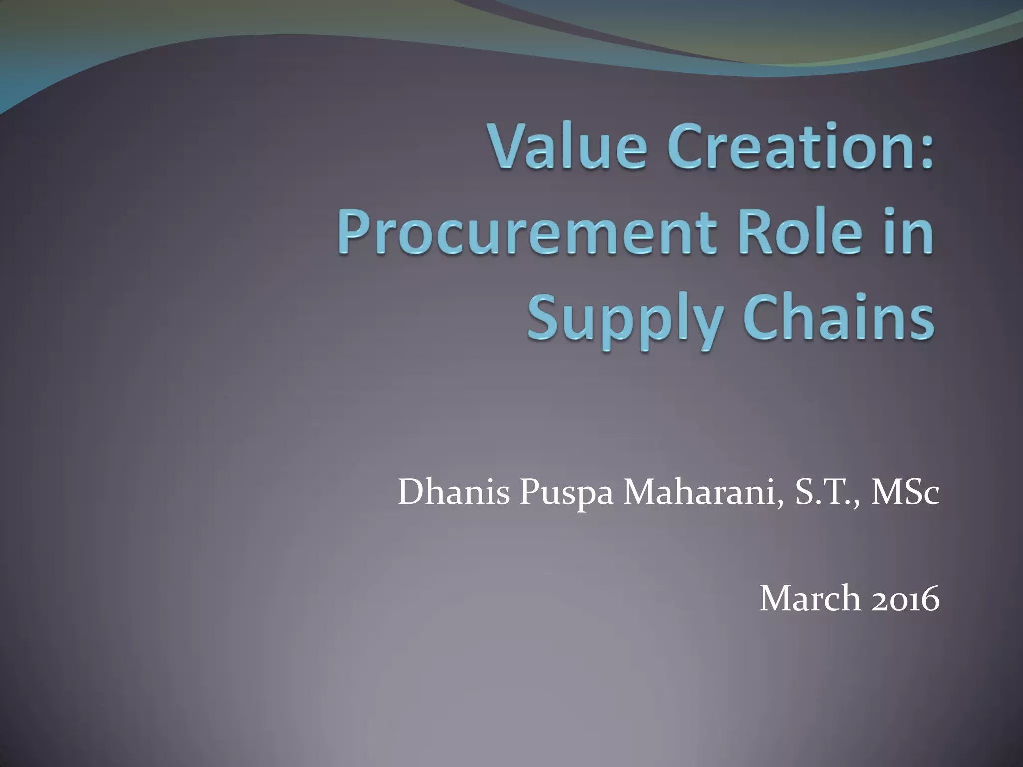 Value creation procurement role in supply chains | PDF