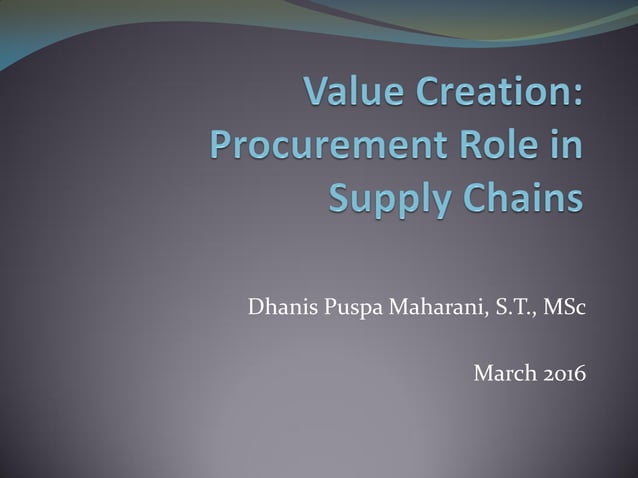 Value creation procurement role in supply chains | PDF | Mergers and Acquisitions | Business ...