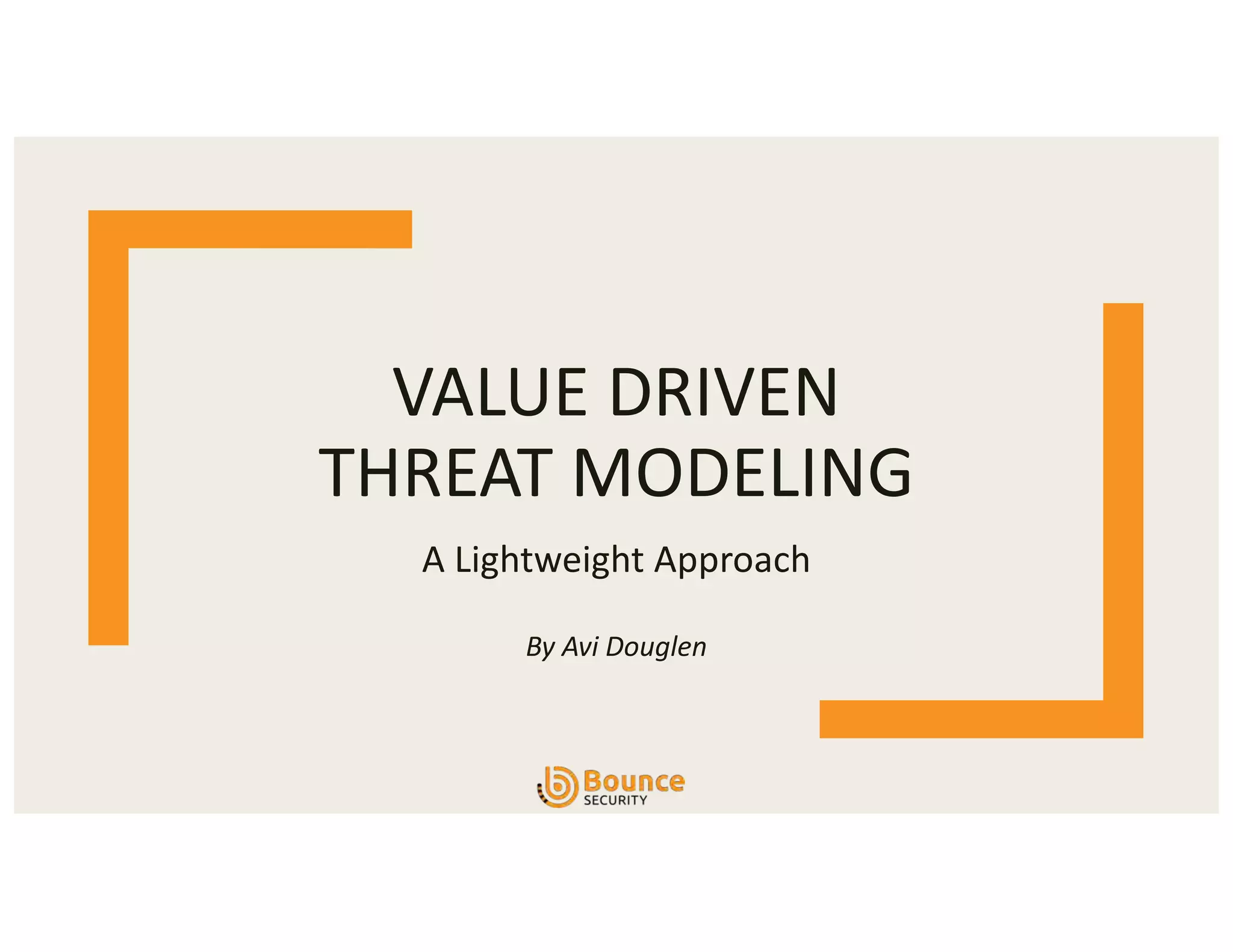 Synopsys Security Event Israel Presentation: Value Driven Threat ...