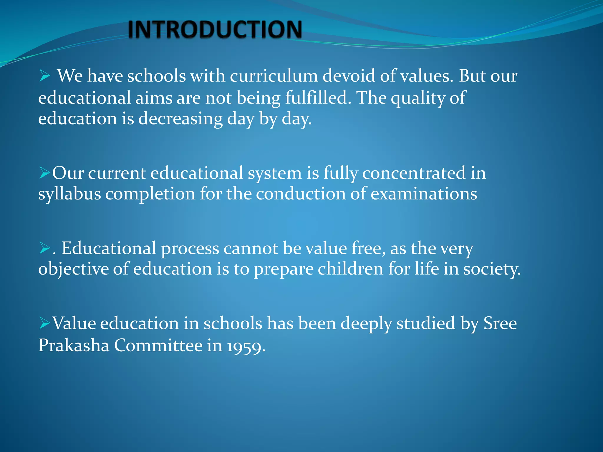 A FRAME WORK FOR VALUE EDUCATION IN SCHOOLS | PPTX