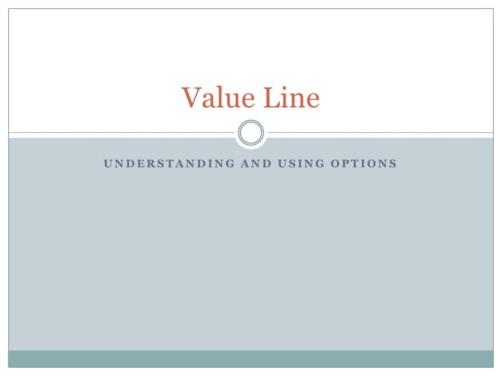 Value line options