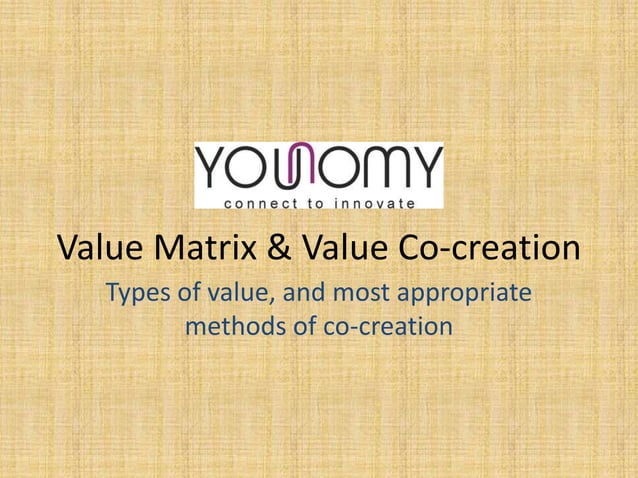 Value Matrix and Value Co-creation | PPT