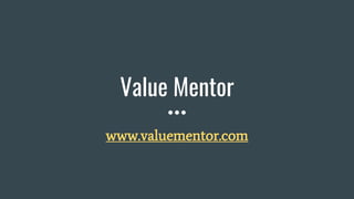Value mentor's overview | PPTX