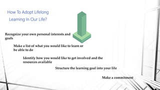 Value of being a lifelong learner | PPTX