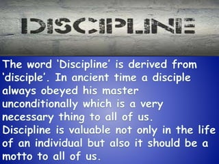 Value of discipline in our life | PPTX