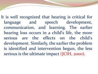 Value of early intervention for hearing impairment on speech and ...