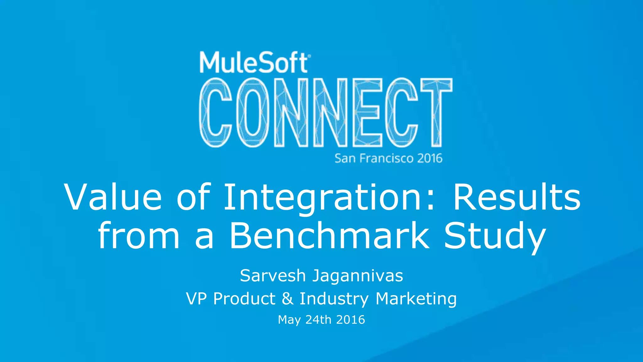 Value of Integration: Results from a Benchmark Study | PPT