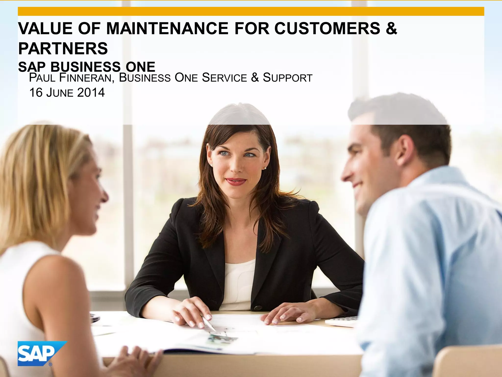 SAP Business One - Value of maintenance for partner and customer v2 | PPT