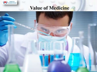 Value of Medicine .pptx