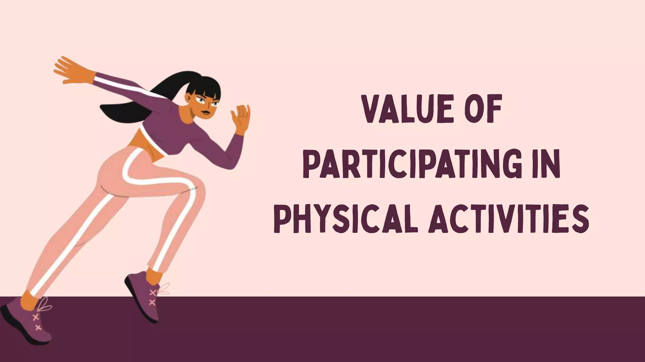 Value of Participating in Physical Activities.pptx