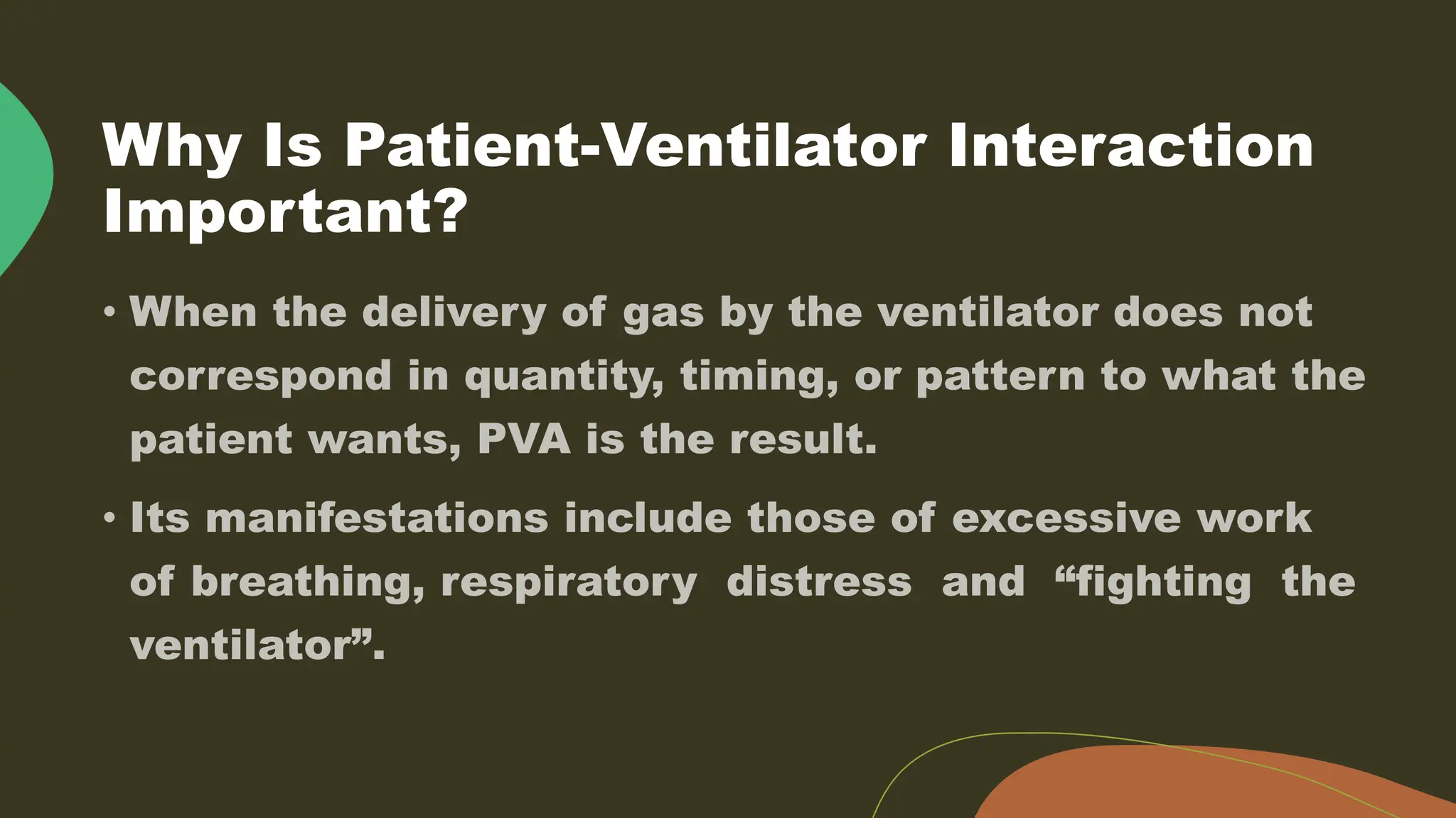 Value of ventilator mode and interface in regulating patient ventilator ...