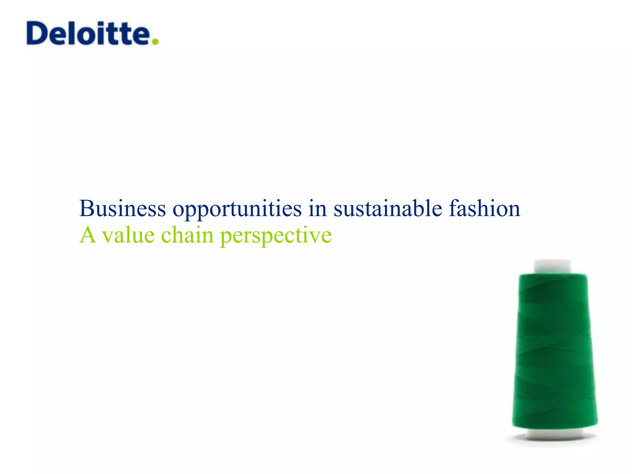 Deloitte Sustainability DK - Value opportunities in sustainable fashion ...