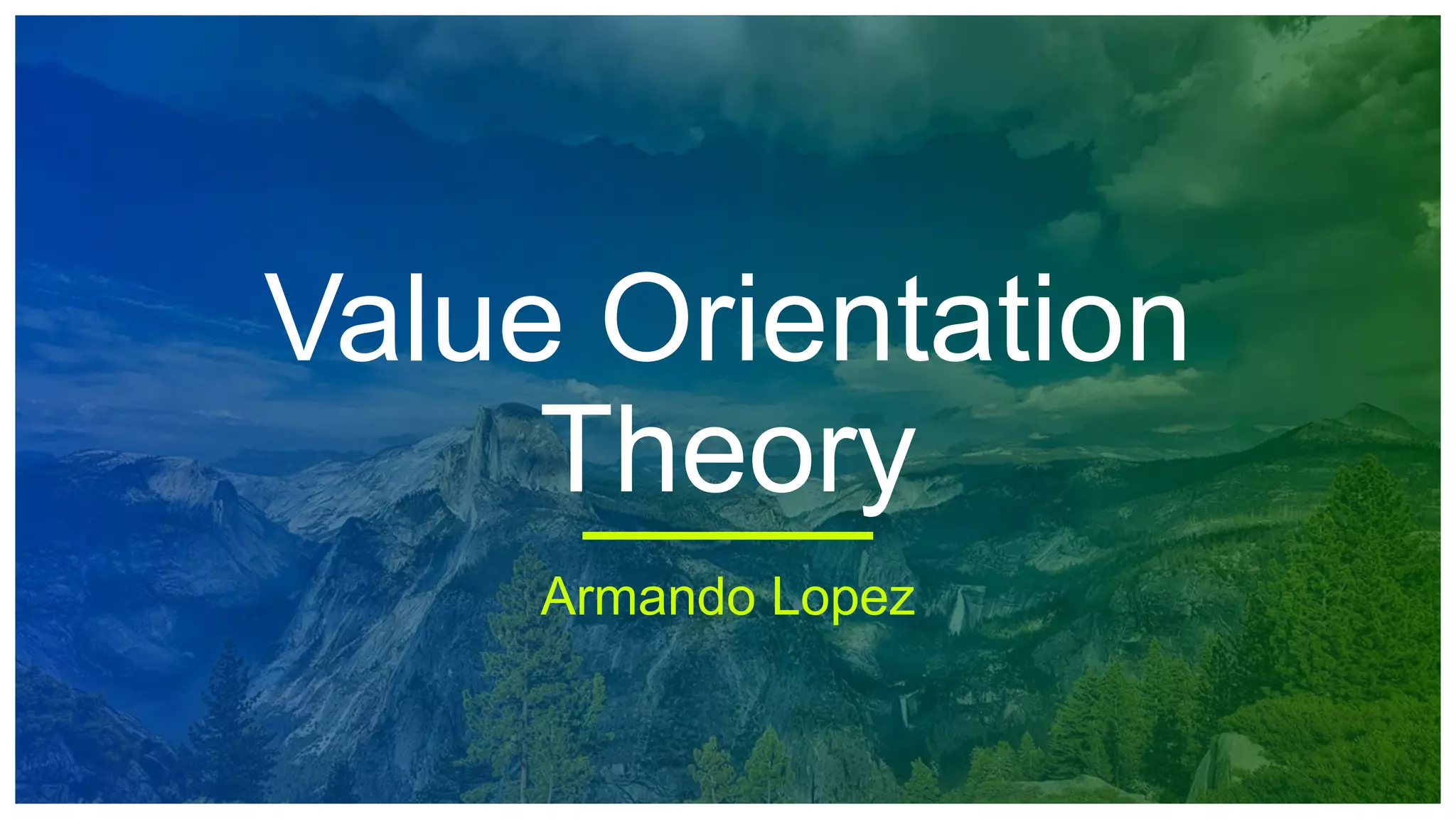 Value Orientation Theory - Kluckhohn | PPTX