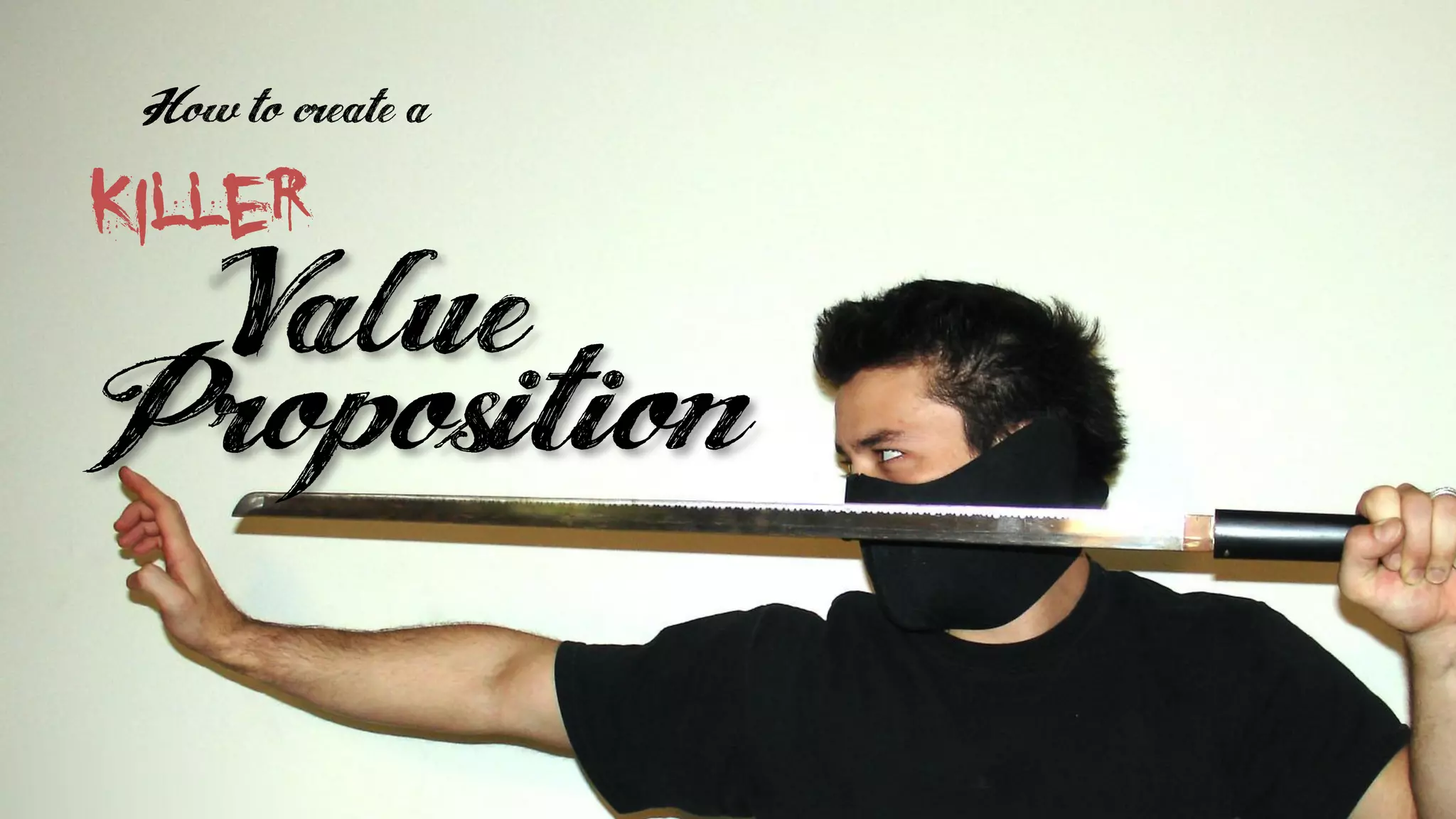 How to create Killer Value Propositions | PDF | Marketing and Advertising | Business