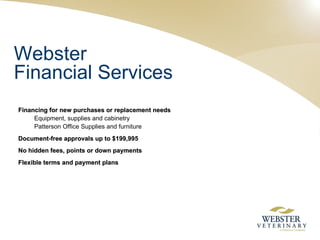 Webster Veterinary Supply, Inc. "A value proposition" | PPT