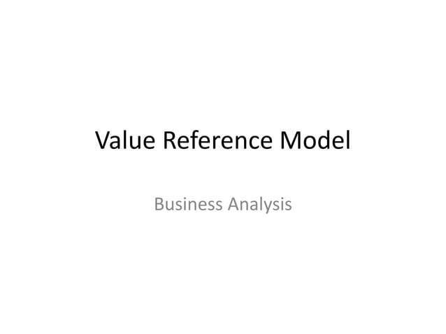 Value Reference Model - Business Analysis | PDF
