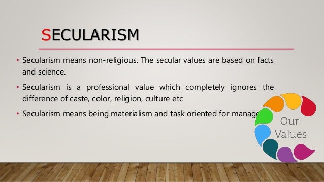 SPIRITUAL& SECULAR VALUES