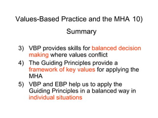 Values Based Practice And The MHA Bill Fulford | PPT
