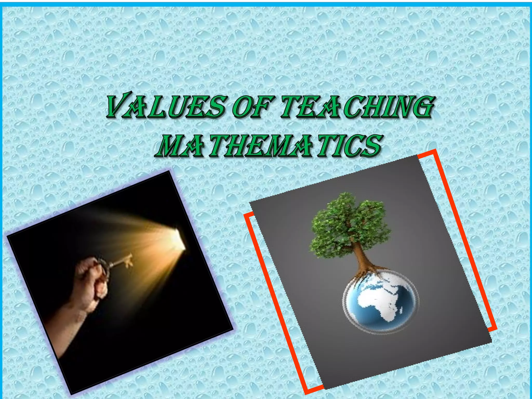 Values inculcated by Mathematics | PPT