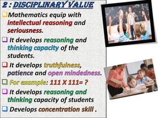 Values inculcated by Mathematics | PPT