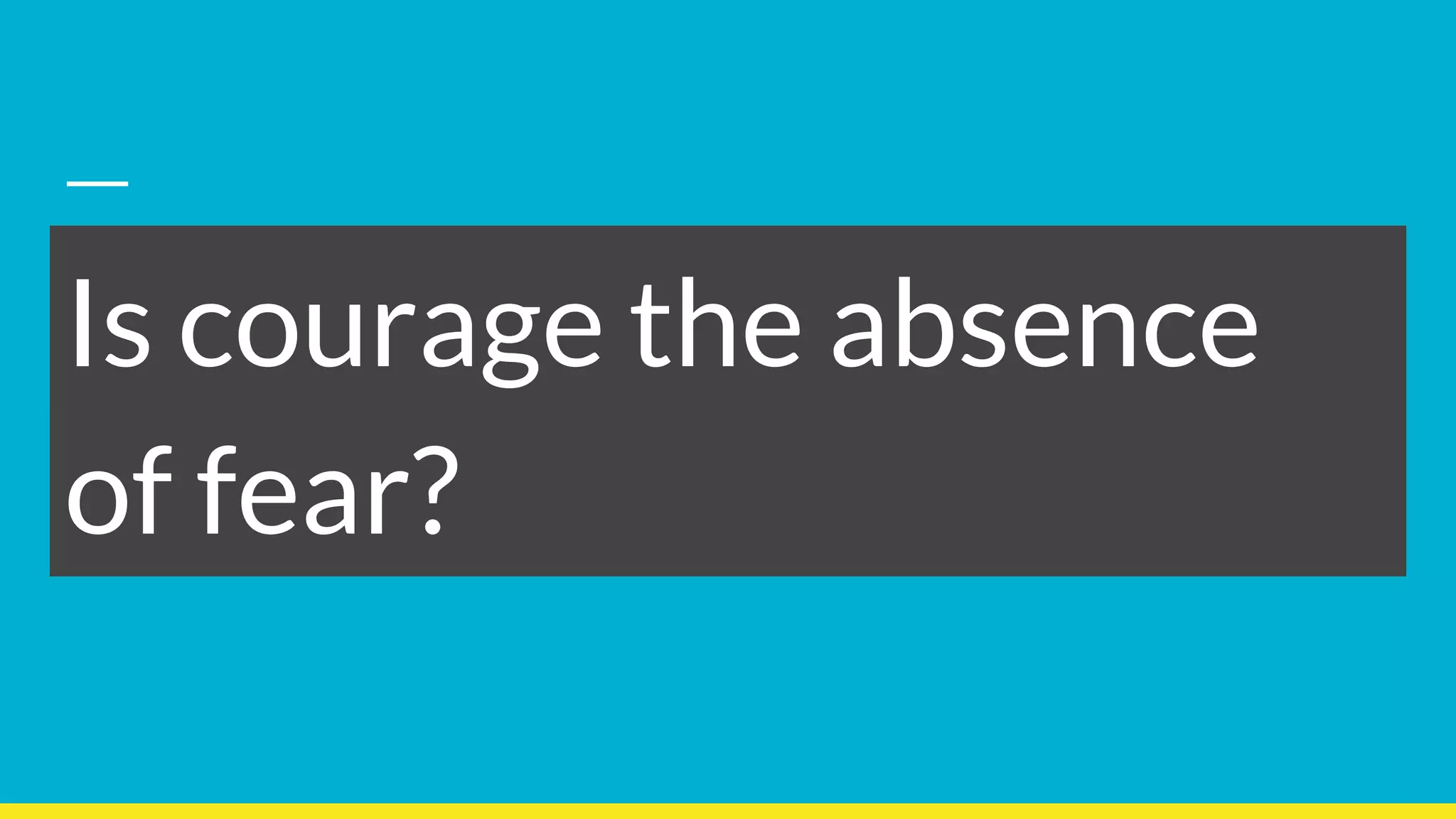 Values - Facing My Fears with Courage | PPTX