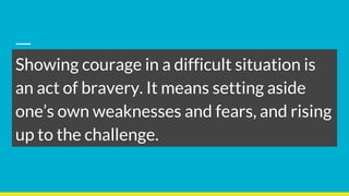 Values - Facing My Fears with Courage | PPTX