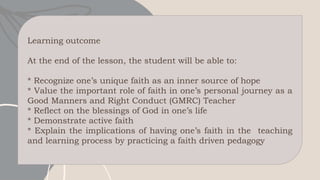 The GMRC Teacher as GOD's Masterpiece in Elementary | PPTX