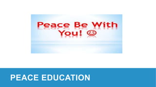 Values Peace Education and peace education | PPT