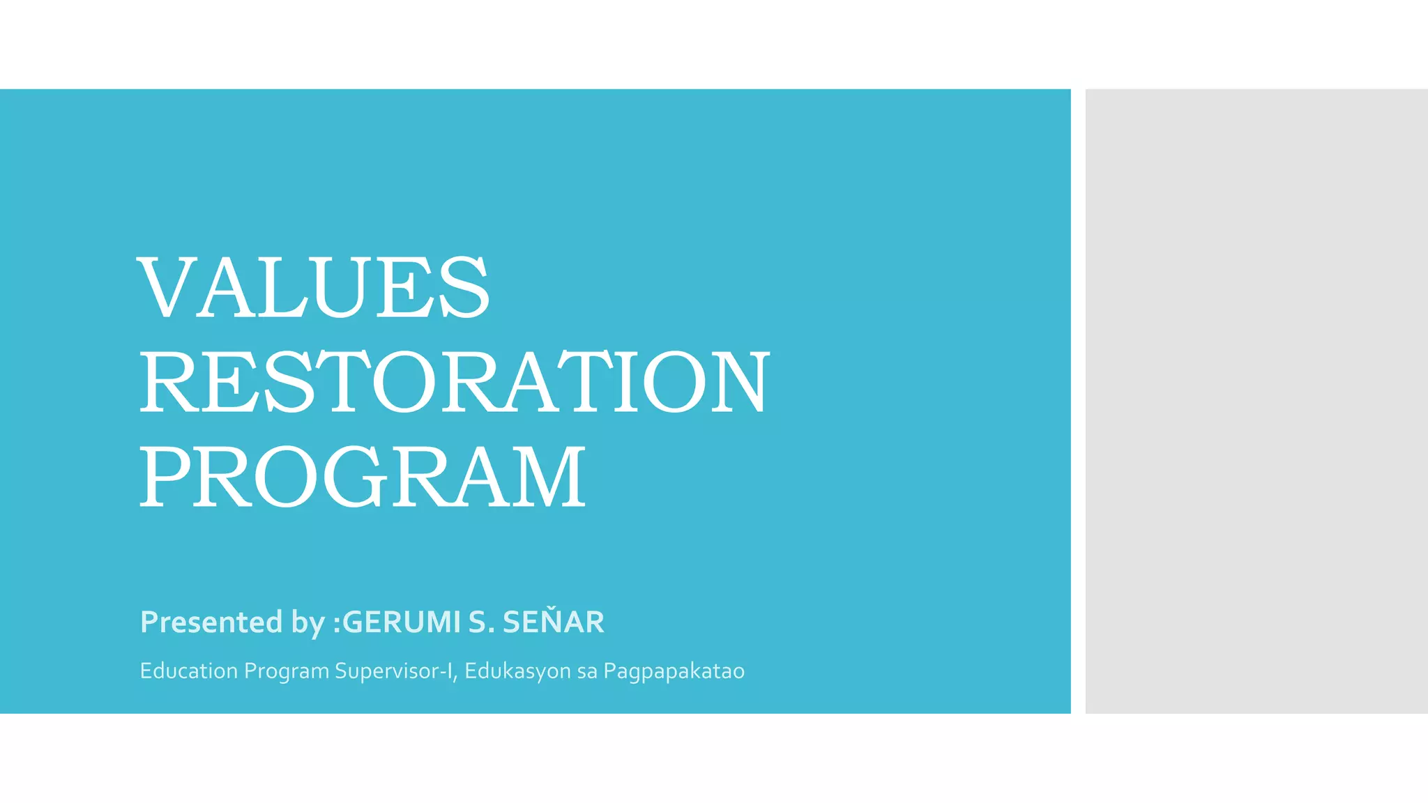 VALUES-RESTORATION-PROGRAM.pptx